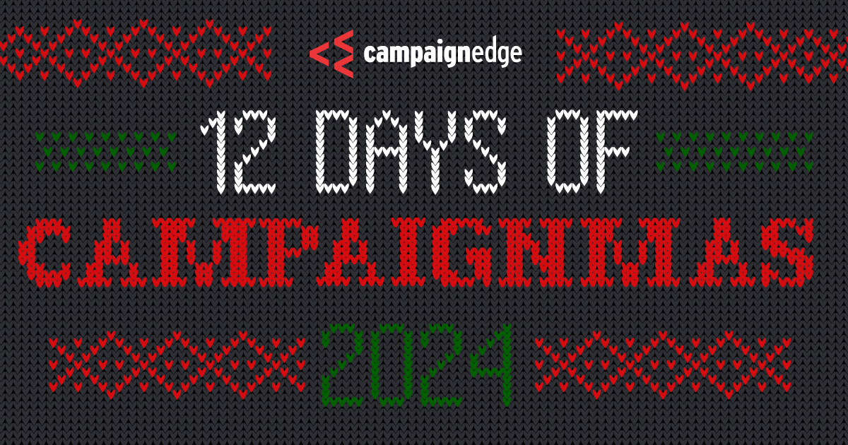 12 Days of Campaignmas - Campaign Edge